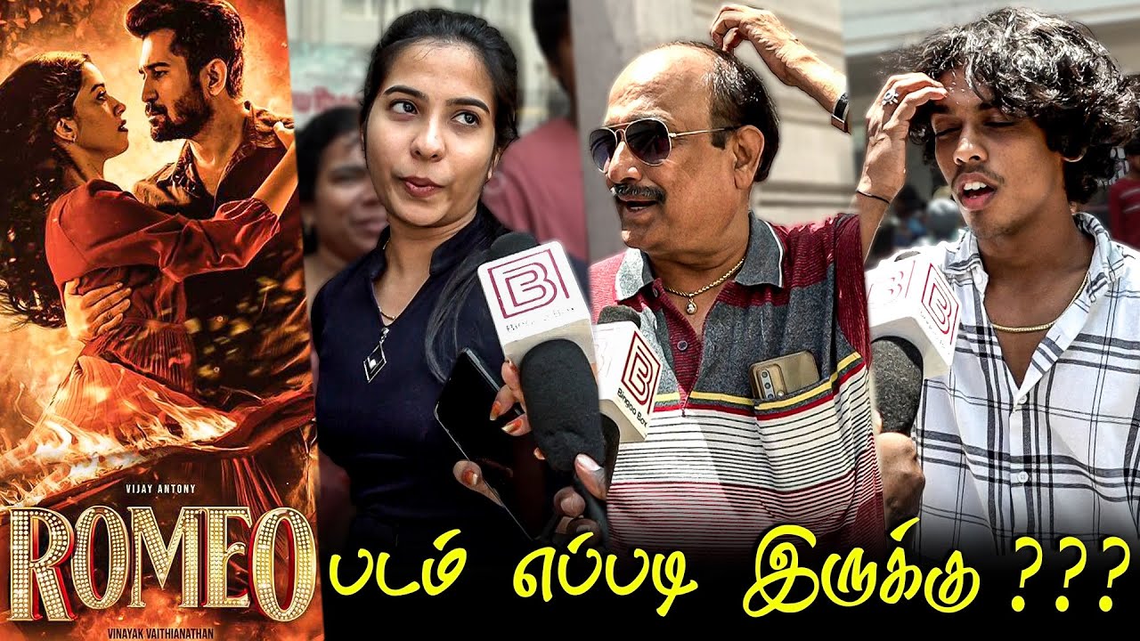 Romeo Public Review | Romeo Review Tamil | Romeo Movie Review Tamil ...