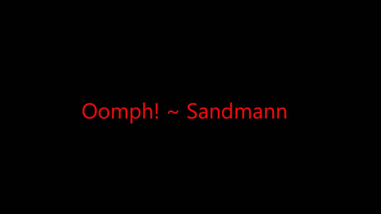 Oomph! - Sandmann - YouTube