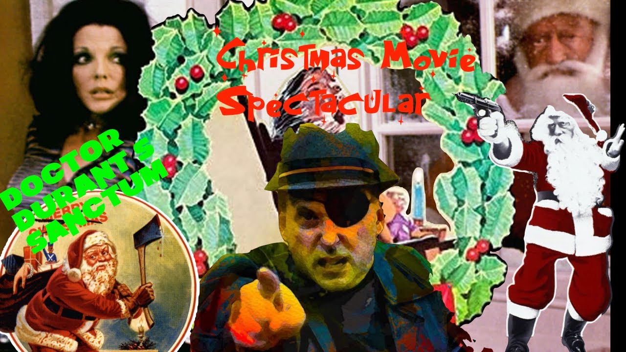 Doctor Durant's Christmas Special! Cool & Creepy Christmas Movies - YouTube