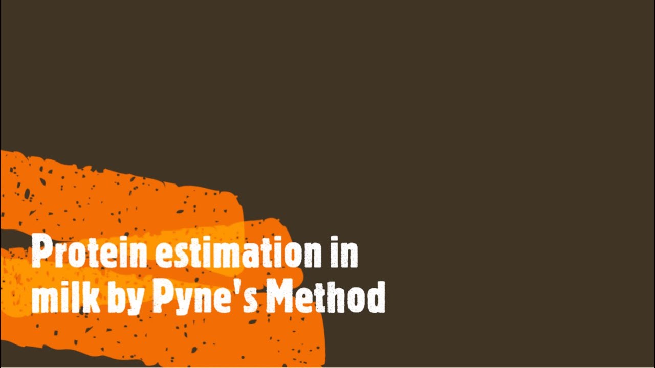 Determination of Protein in Milk by Pyne's Method | Dairy & Food ...