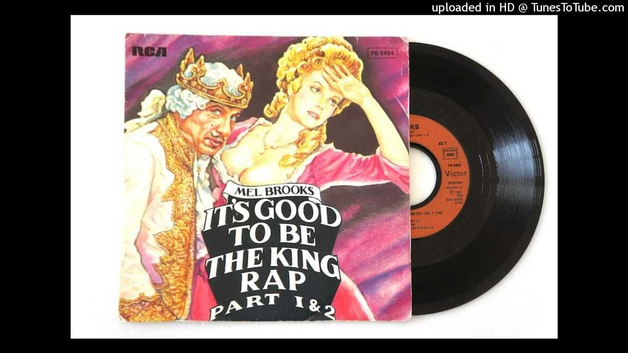 Mel Brooks "It's good to be the king rap part 1" 1981 HQ - YouTube