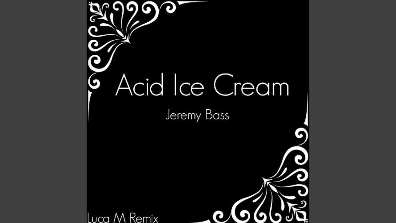 Acid Ice Cream (Original Mix) - YouTube