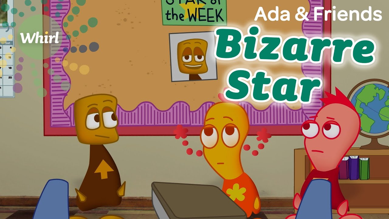 Whirl: Ada and Friends - Bizarre Star - YouTube