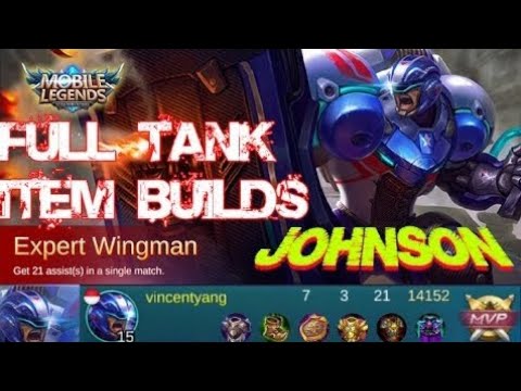 MOBILE LEGENDS NEW HERO JOHNSON FULL TANK ITEM BUILD AND GAMEPLAY [MLBB ...