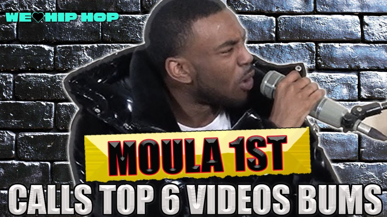 MOULA 1ST Calls The Top 6 Bums - YouTube