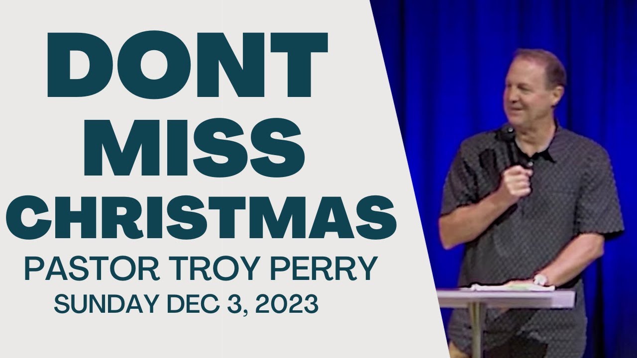 Sunday Morning | December 3rd | Troy Perry - YouTube