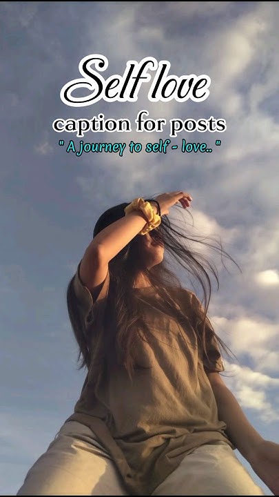Self love caption for posts😇💓 #captions #youtubeshorts #quotes # ...
