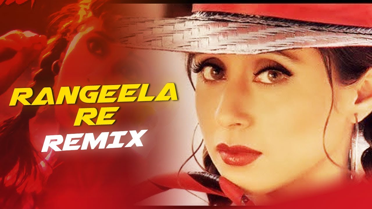 Rangeela Re (Remix) | KNeon X Astreck | Urmila Version - YouTube
