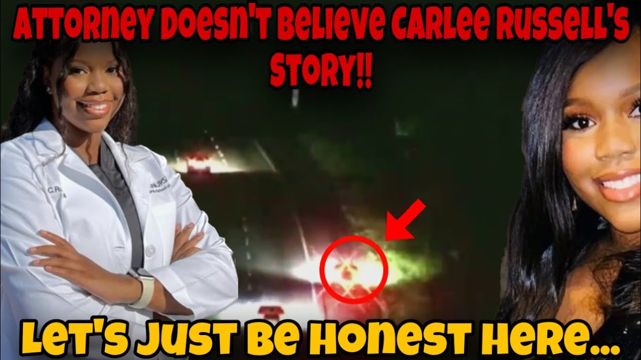 UH OH! Attorney SPEAKS Out And Does Not BELIEVE Carlee Russell ...