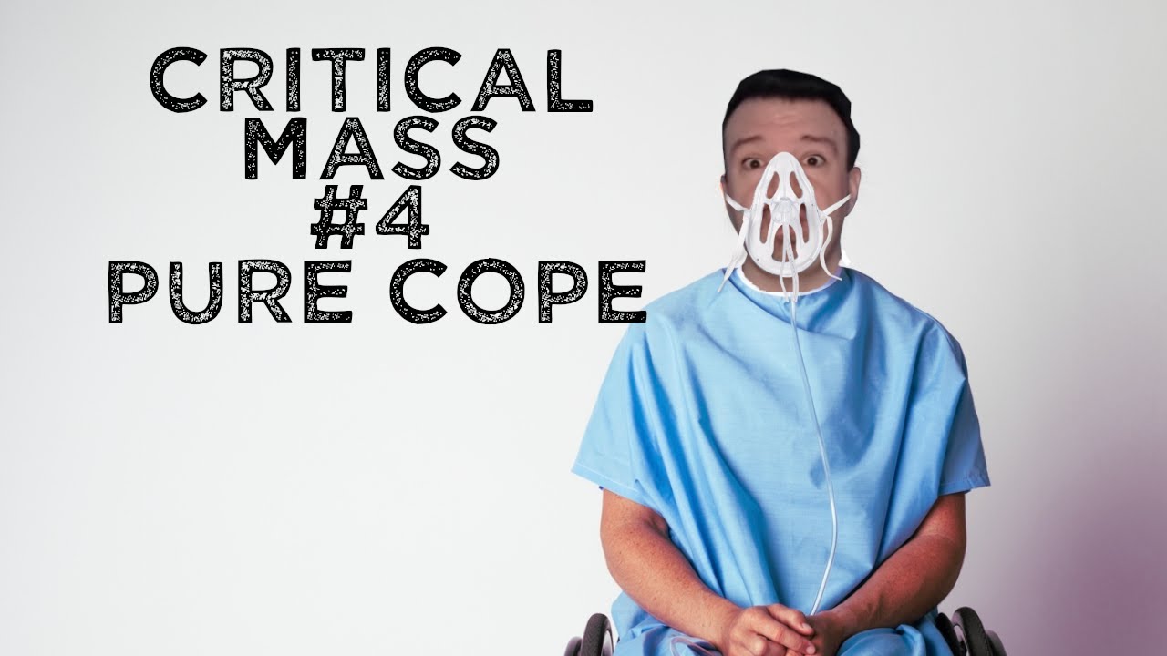Critical Mass #4 Pure Cope - YouTube