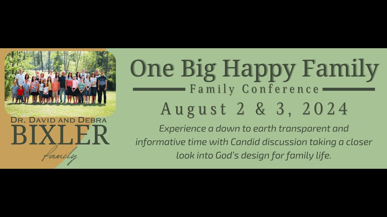 Family Conference - One Big Happy Family - Friday Night - Pastor David ...
