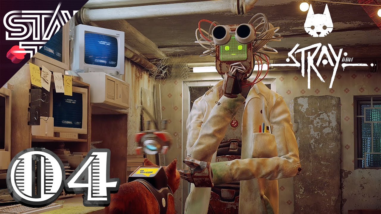 Stray | Gameplay Walkthrough Part 4 - WE FOUND DOC! - YouTube