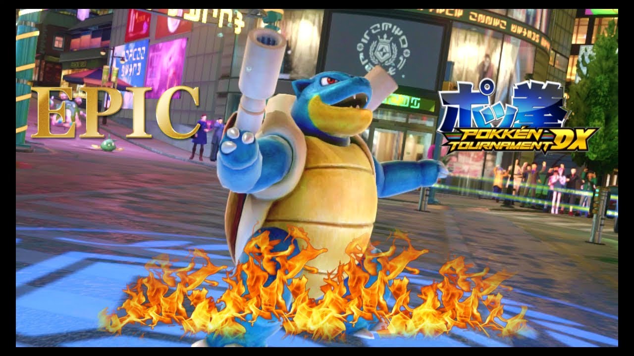 Blastoise is on Fire...is that a good thing!? Pokken Tournament Dx ...