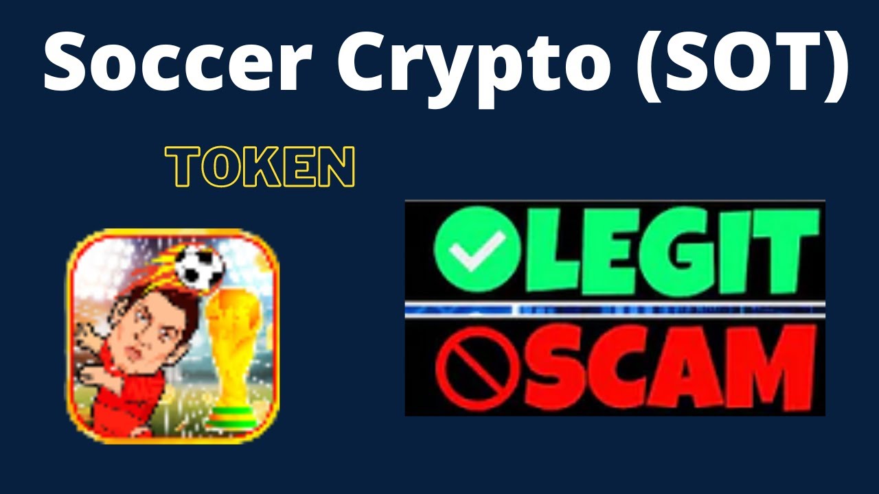 Is Soccer Crypto (SOT) Token Scam or Legit ?? - YouTube