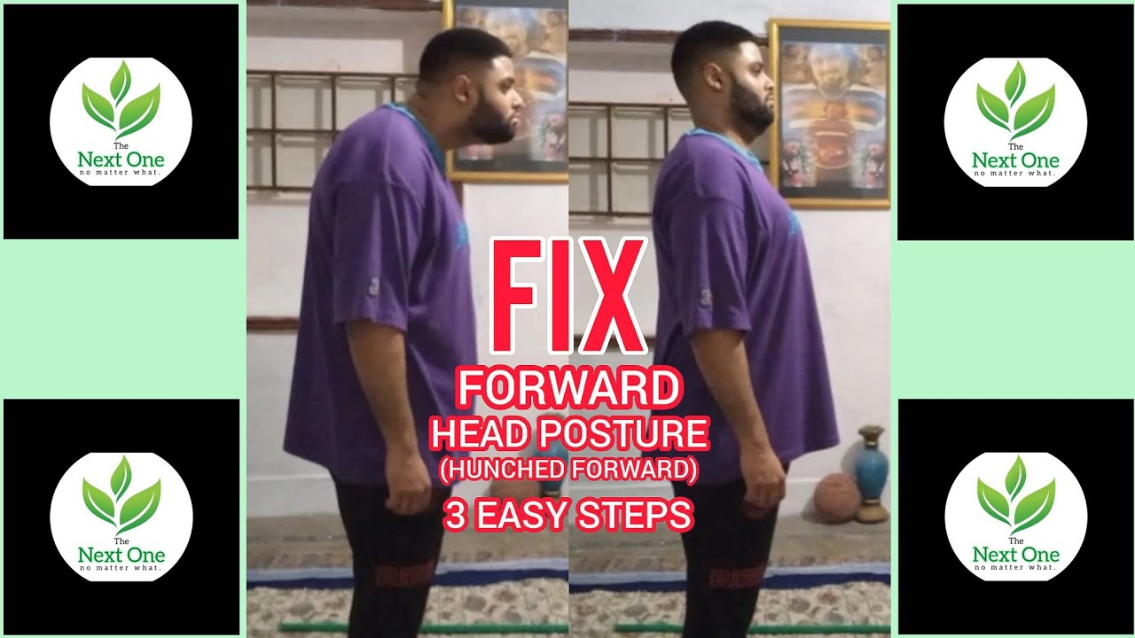 The Next One 🌿 | EP13 | How to Fix Your Forward Head Posture with 3 ...