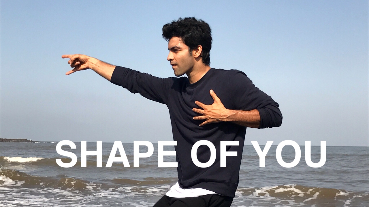 ED SHEERAN - Shape of You | Suchit Vikram Singh | Kyle Hanagami ...
