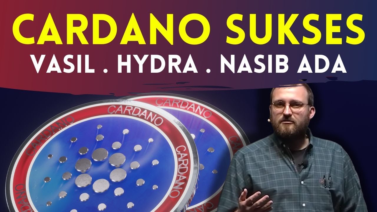 CARDANO SUKSES !! Vasil Hard Fork Rilis, HYDRA Layer 2 Cardano & Gimana Nasib Koin ADA? - YouTube