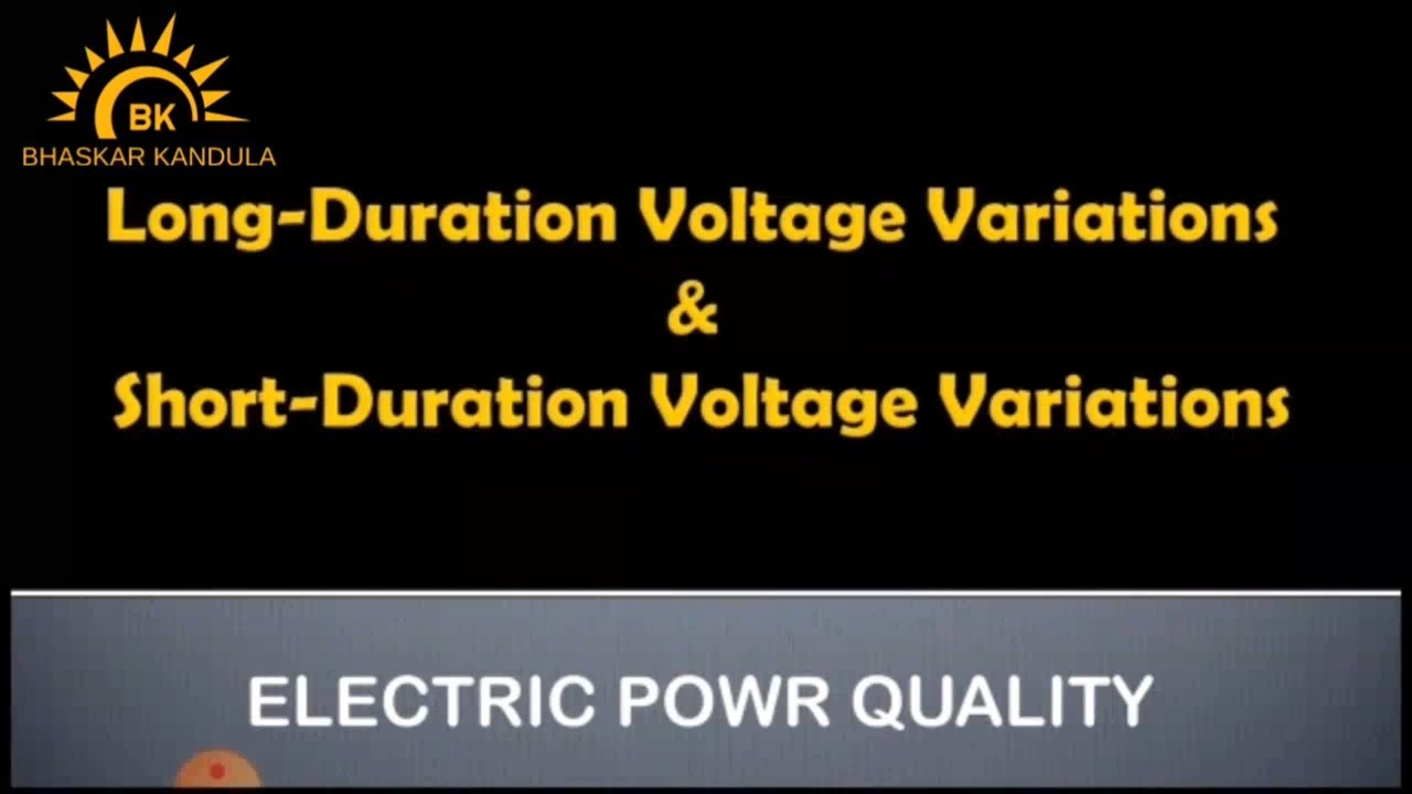 Long Duration Voltage Variations Short Duration Voltage Variations