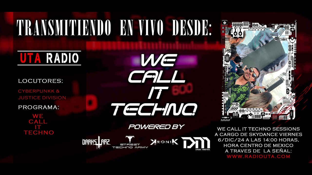 UTA RADIO / SKYDANCE / WE CALL IT TECHNO SESSIONS - YouTube
