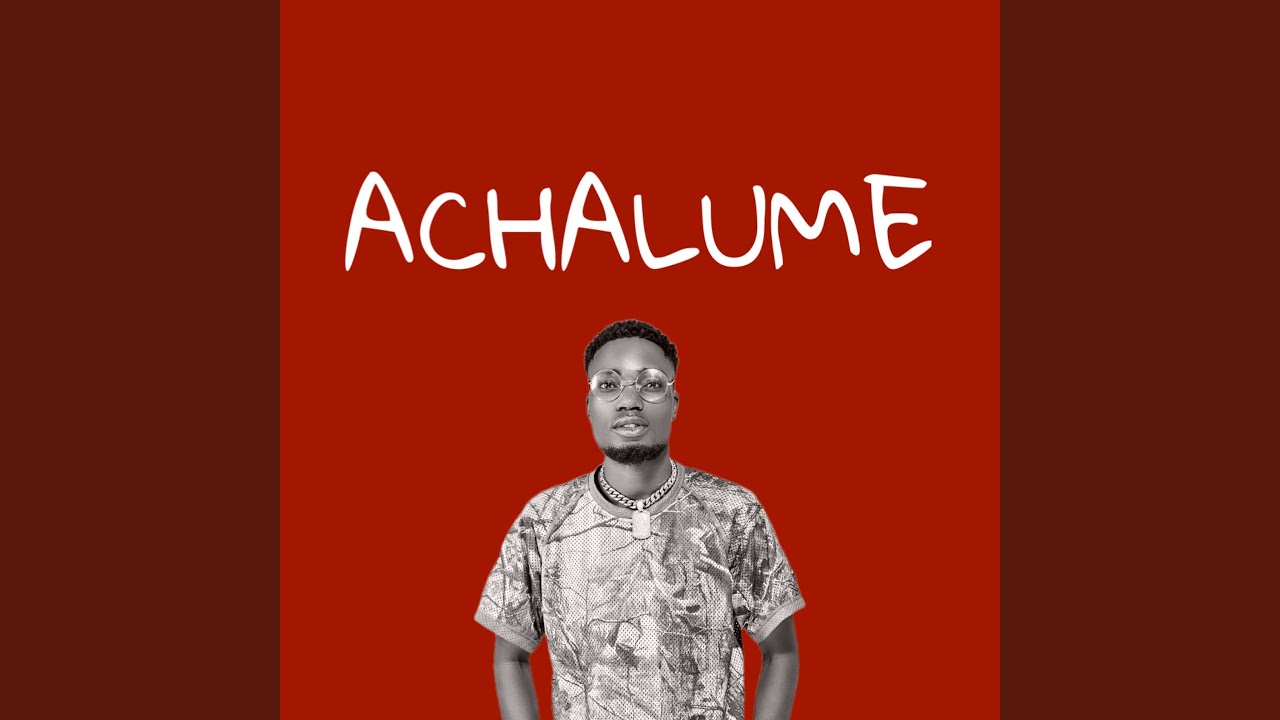 Achalume - YouTube