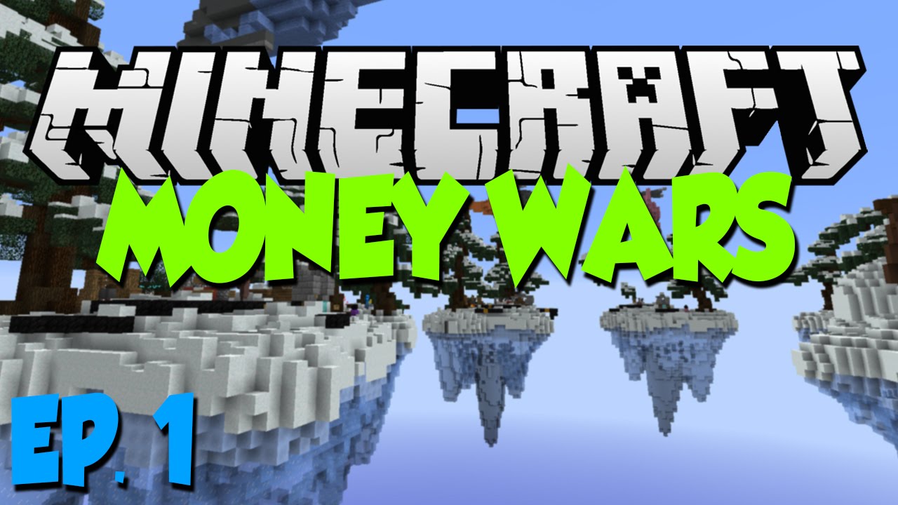Minecraft: Money Wars (Episode 1) - YouTube