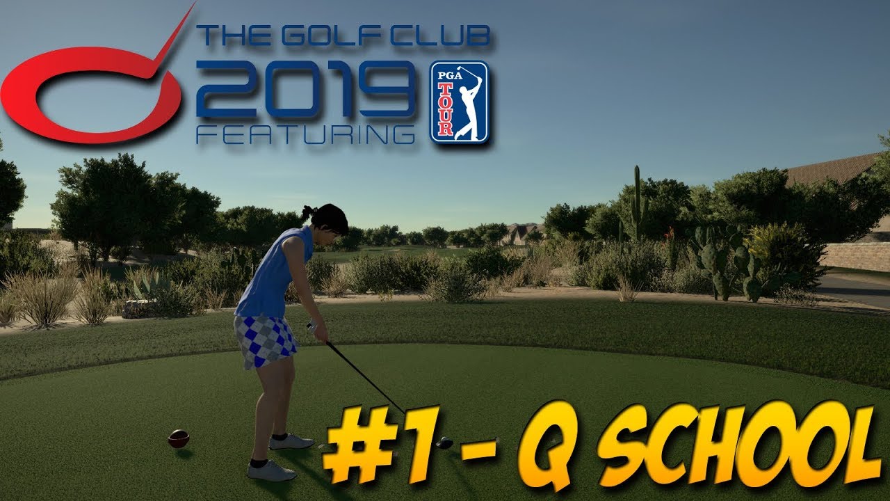The Golf Club 2019 - PC Gameplay 1440p - Career #1 Q School Final - YouTube