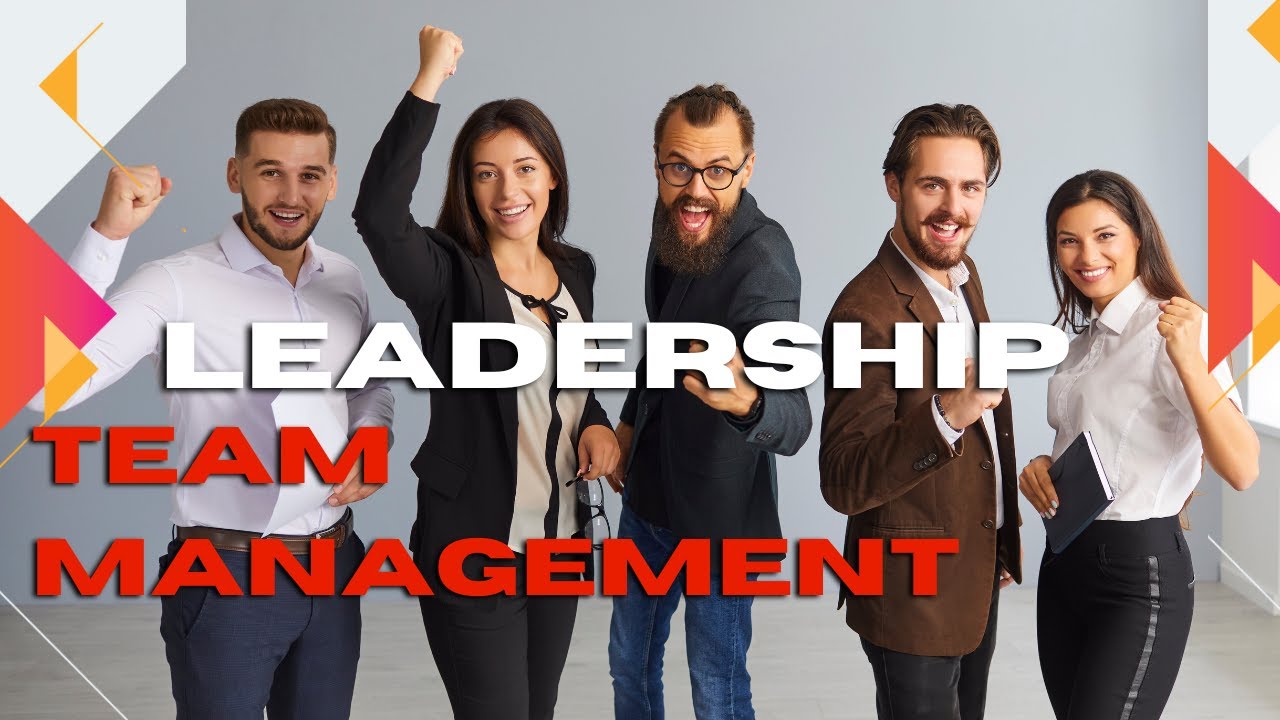 What is effective leadership and team management ? - YouTube