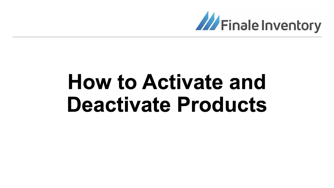 How to Activate and Deactivate Products - YouTube