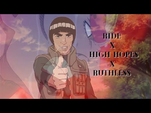 Might Guy [AMV] - Ride X High Hopes X Ruthless