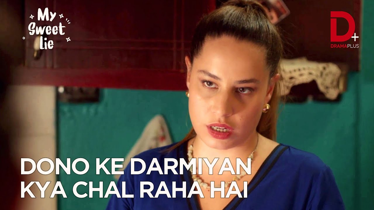 Dono ke darmiyan kya chal raha hai | My Sweet Lie | EP 40 - YouTube
