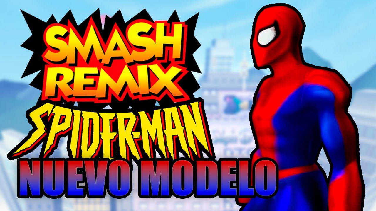 🔴 VIDEOREACCIÓN l NUEVO MODELO DE SPIDER-MAN EN SMASH REMIX!!🕸🕸🕷 - YouTube