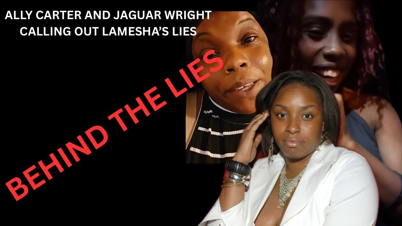 P2 JAGUAR WRIGHT AND ALLY CARTER EXPOSED LAMESHA LIES - YouTube