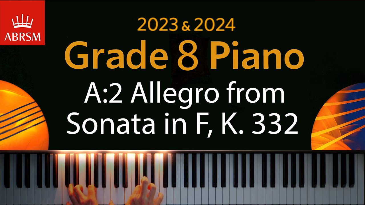 ABRSM 2023 & 2024 - Grade 8 A: Piano exam - A:2 Allegro 1st Mvmnt ...