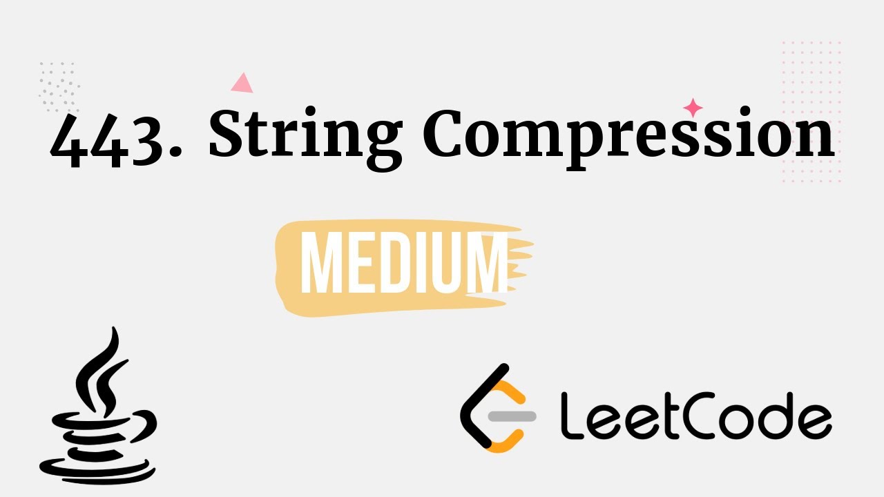 443. String Compression #leetcodequestionandanswers #java #coding #array #strings #dsa #coding ...