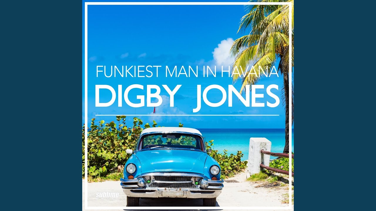 Funkiest Man in Havana - YouTube