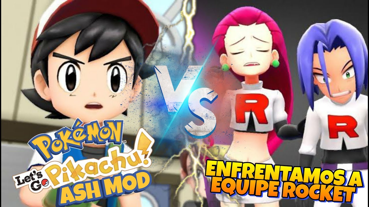 Pokemon Lets Go Pikachu Ash MOD - PREPARE-SE PARA ENCRENCA - YouTube