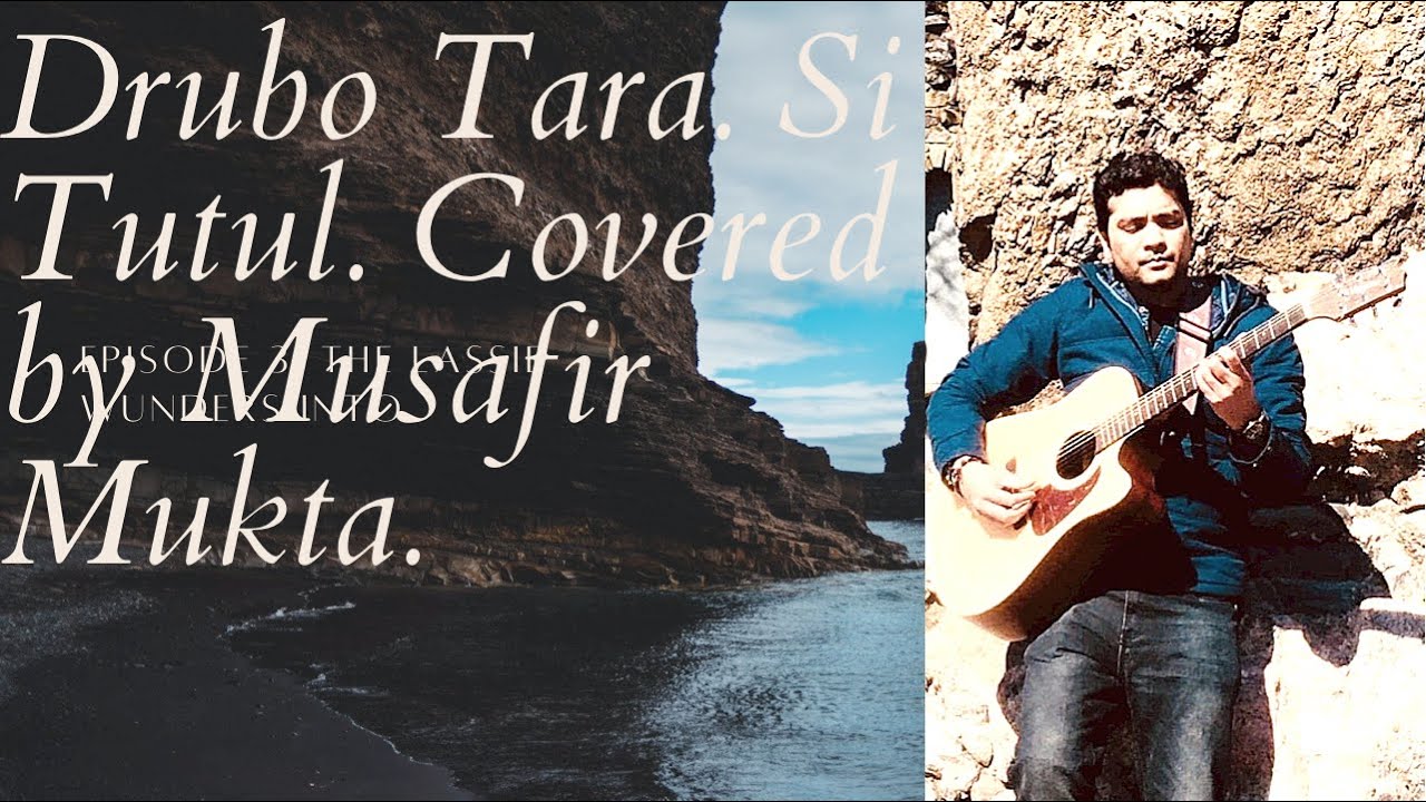 Dhrubo tara. SI Tutul. Covered by Musafir Mukta. - YouTube