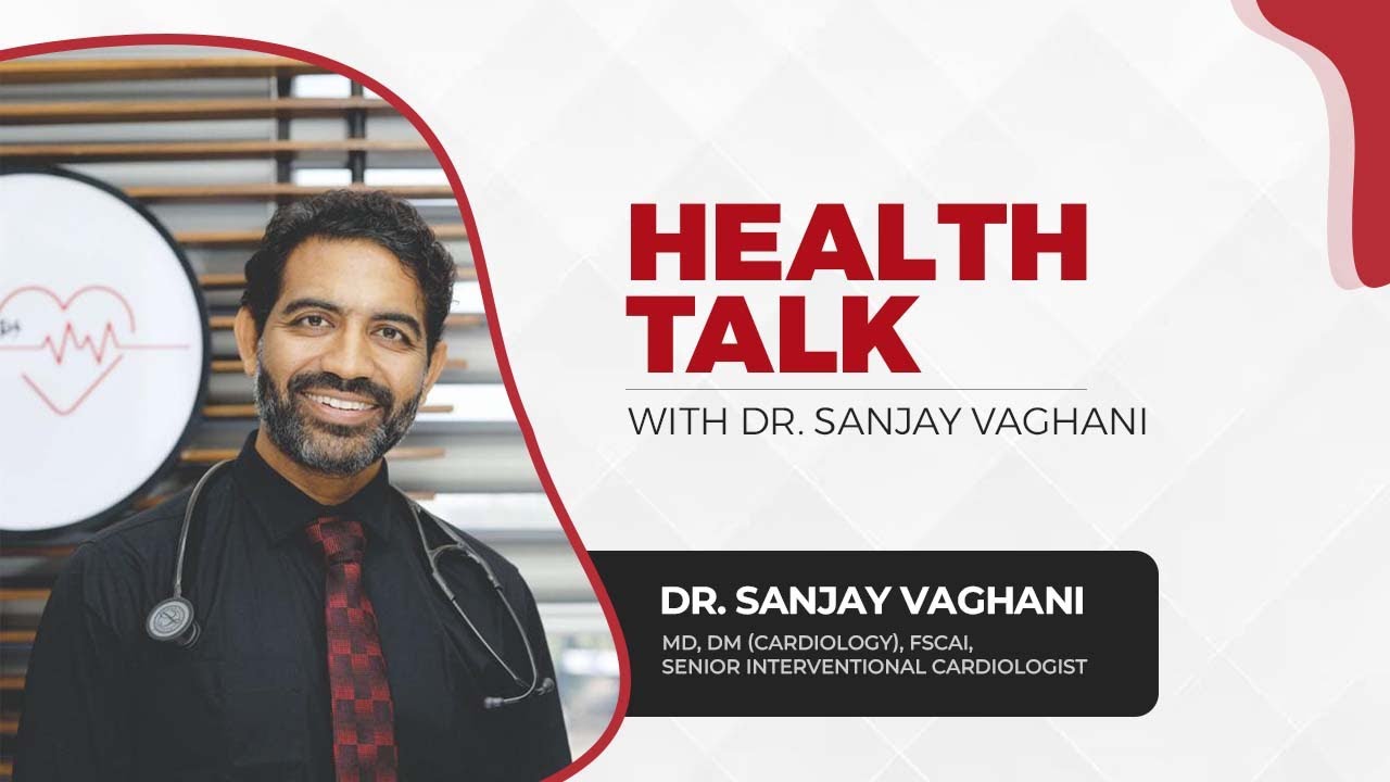 Health Talk with Dr. Sanjay Vaghani - YouTube
