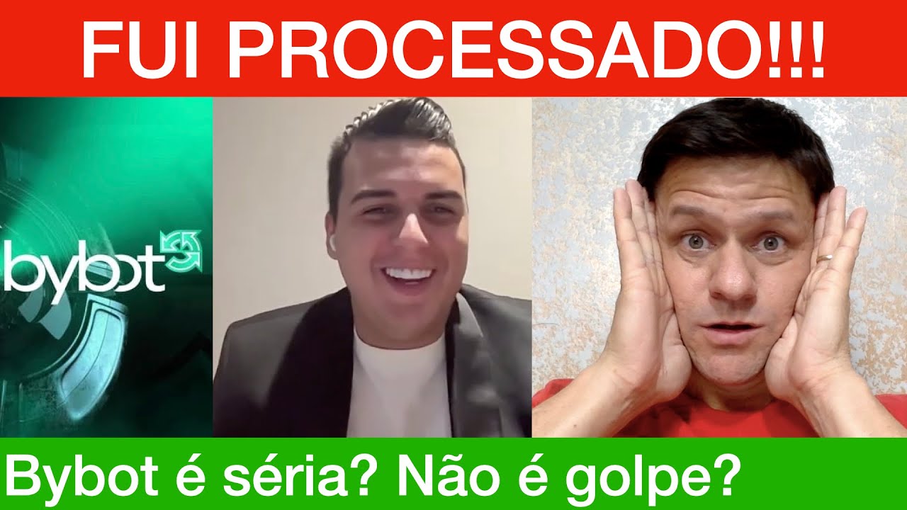 URGENTE! FUI PROCESSADO PELA BYBOT - YouTube