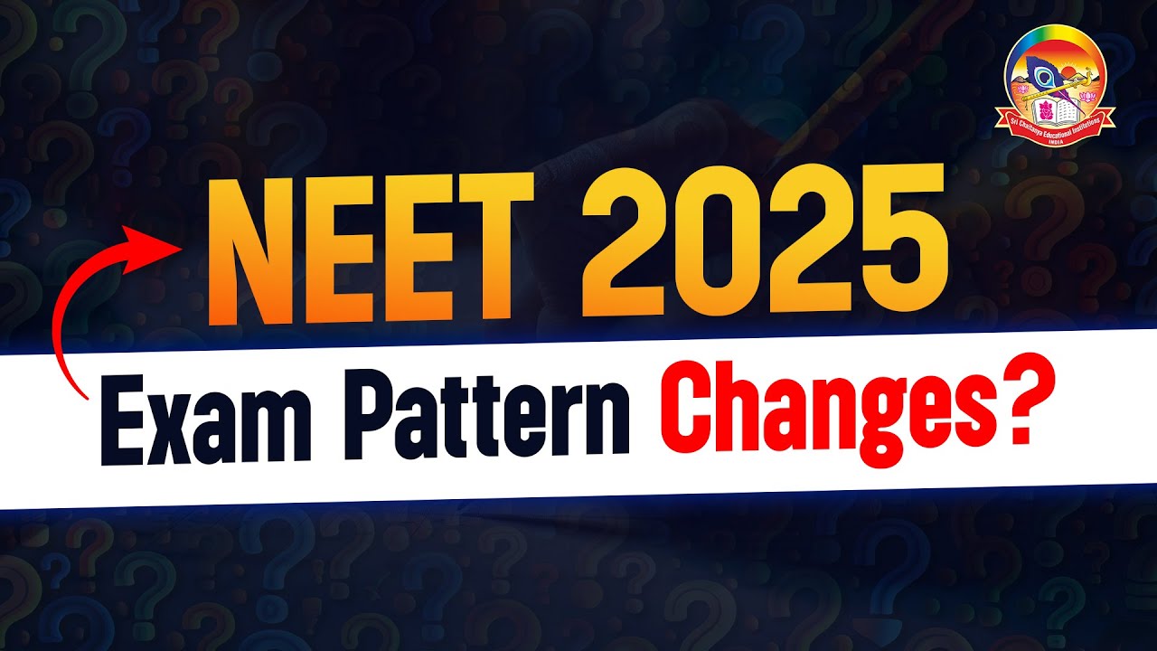 NEET 2025 Exam Pattern Changes? || NEET 2025 Syllabus ...