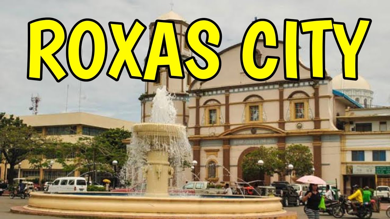 ROXAS CITY CAPIZ | ROXAS PUBLIC PLAZA | EXPLORE THE AMAZING PLACE ...