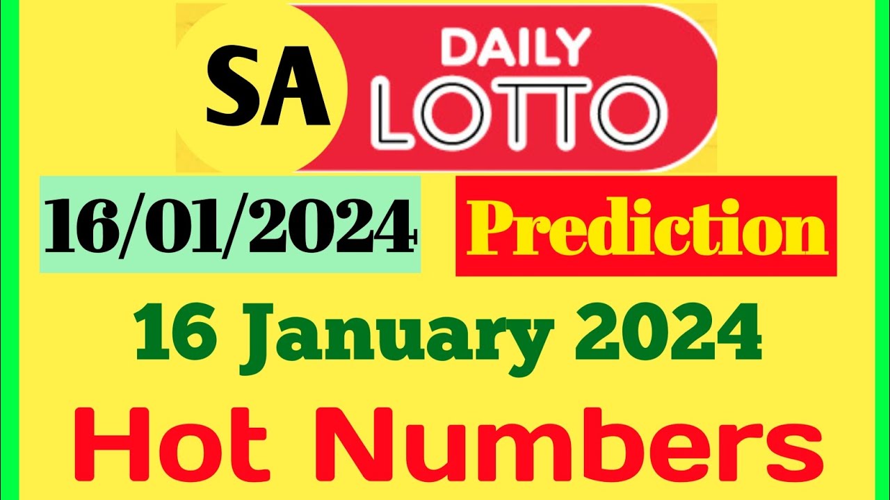 Daily Lotto Prediction For Today | Daily Lotto Prediction 16 January ...