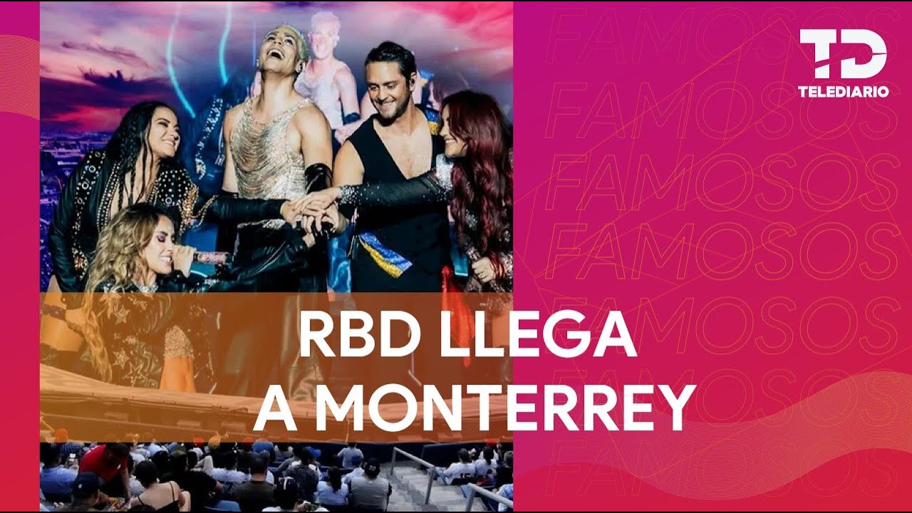RBD llega a Monterrey para su concierto Soy Rebelde Tour en el Estadio ...