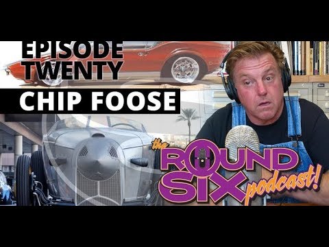 Episode Twenty: Chip Foose - YouTube