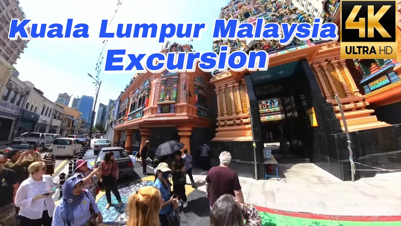 4K🇲🇾Excursion to Kuala Lumpur Malaysia - YouTube