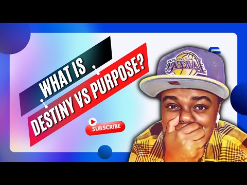 What is Destiny vs Purpose? - YouTube