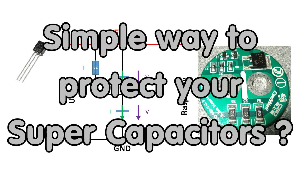 #139 Is there a simple and cheap way to protect your super caps? How ...