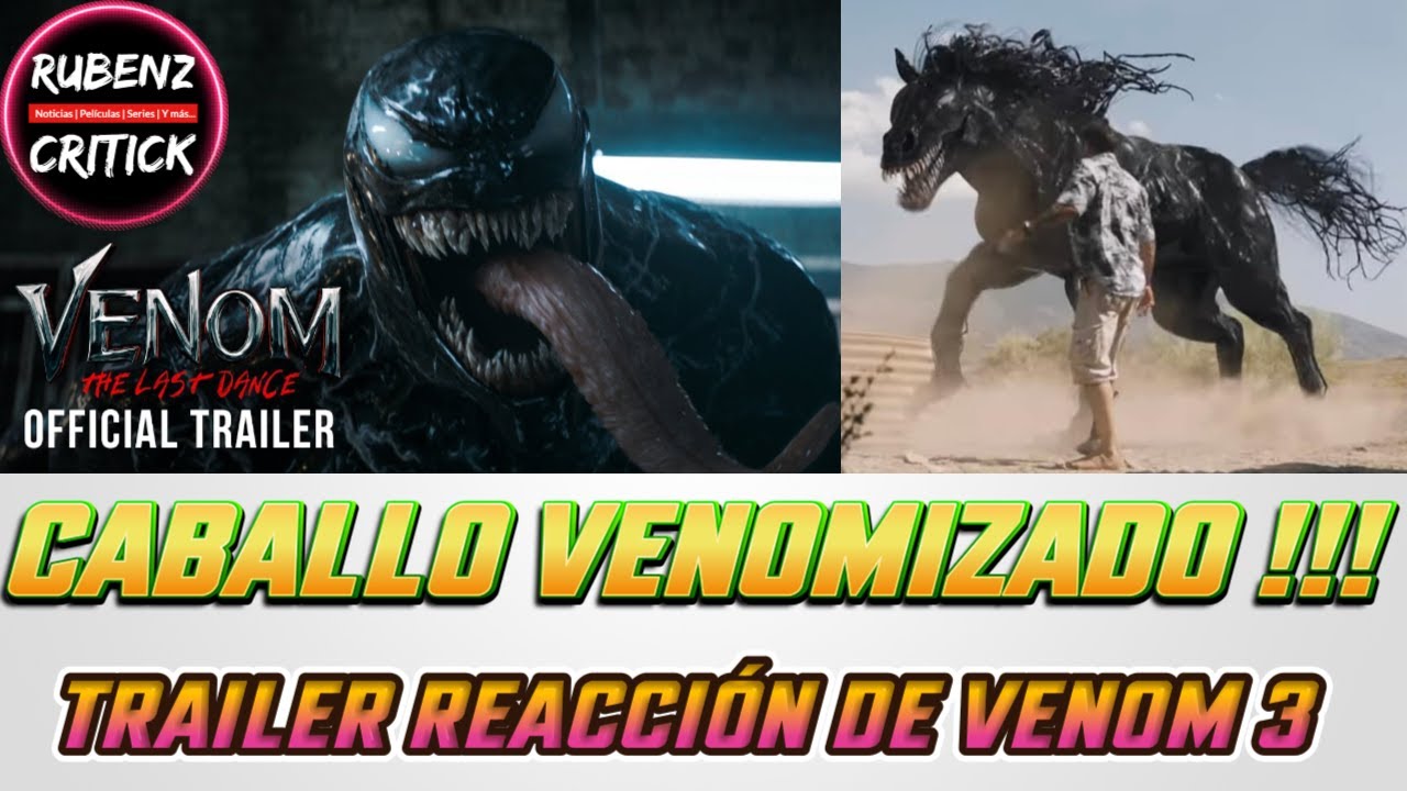 Venom: The Last Dance | Venom 3 Tráiler l Reacción y Análisis DE LOCOS ...