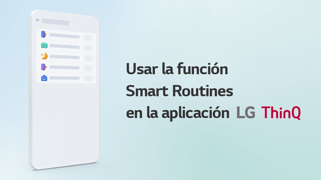 Usar la función Smart Routines en la aplicación LG ThinQ - YouTube