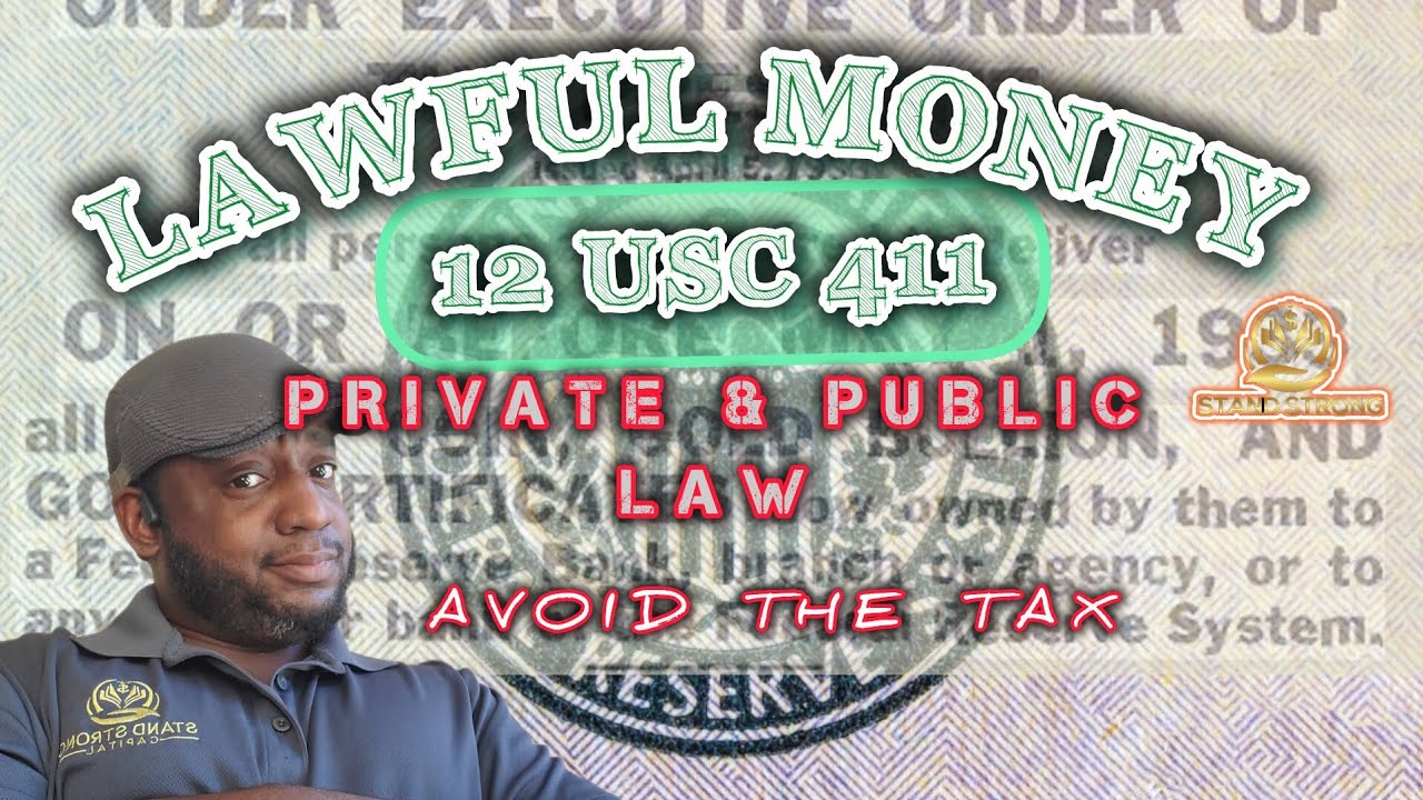 LAWFUL MONEY: [12 USC 411] PT.1 - YouTube